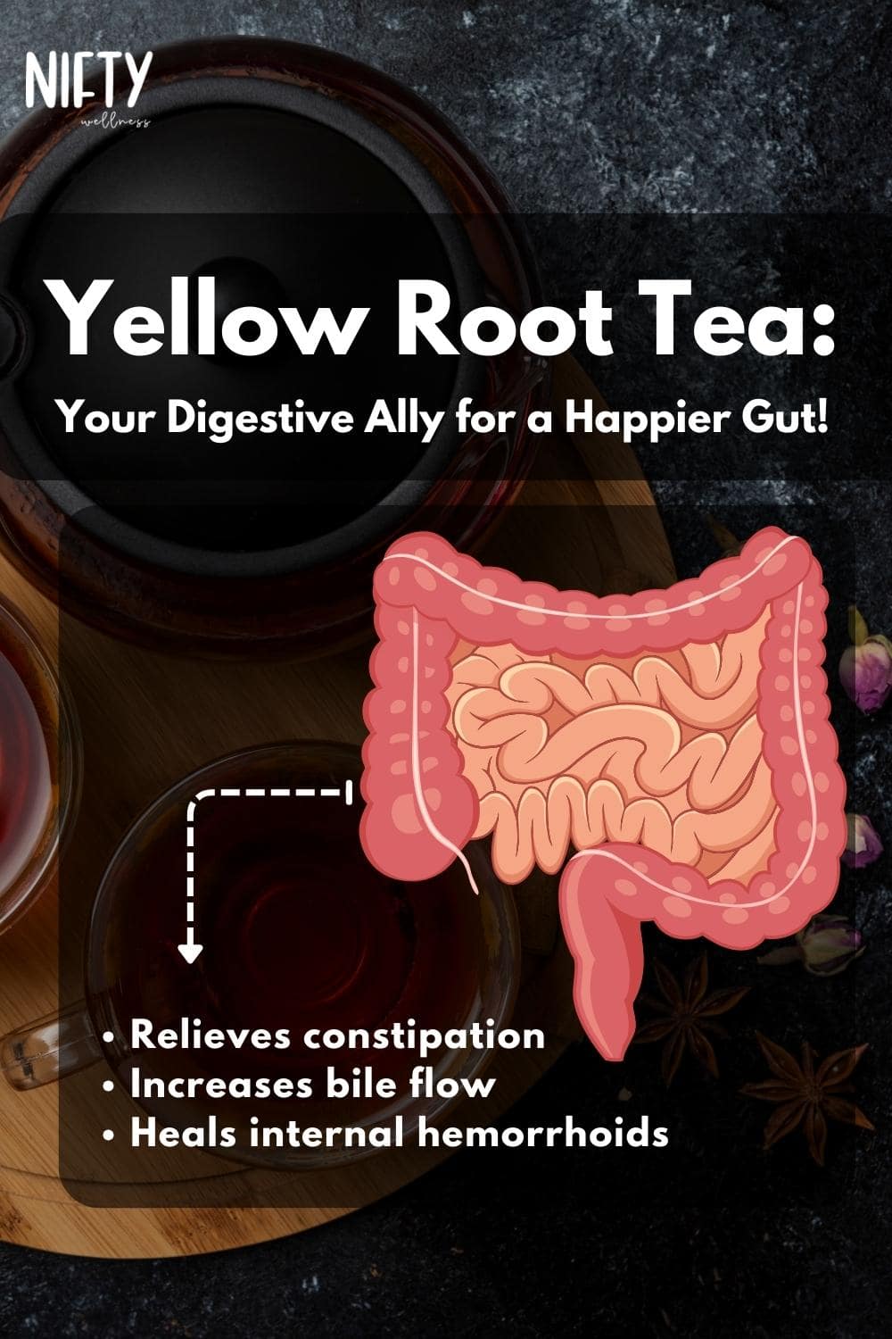 Discover 6 Amazing Yellow Root Tea Benefits - Nifty Wellness