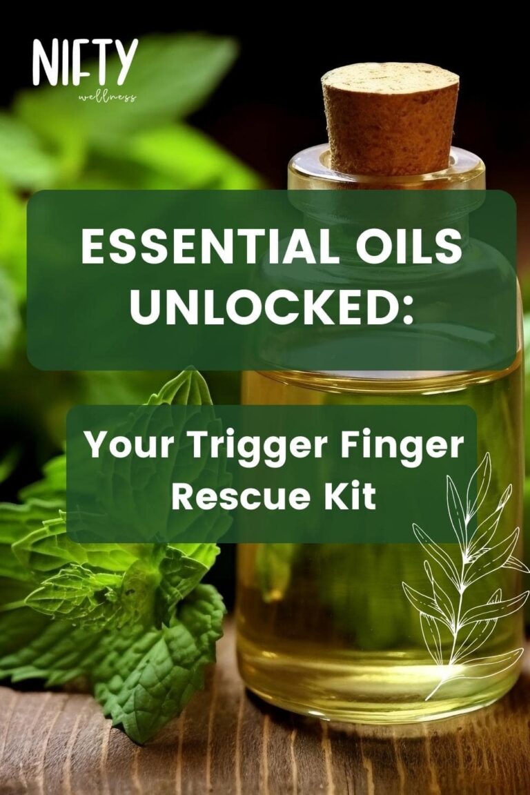 Top 4 Essential Oils for Trigger Finger Relief - Nifty Wellness
