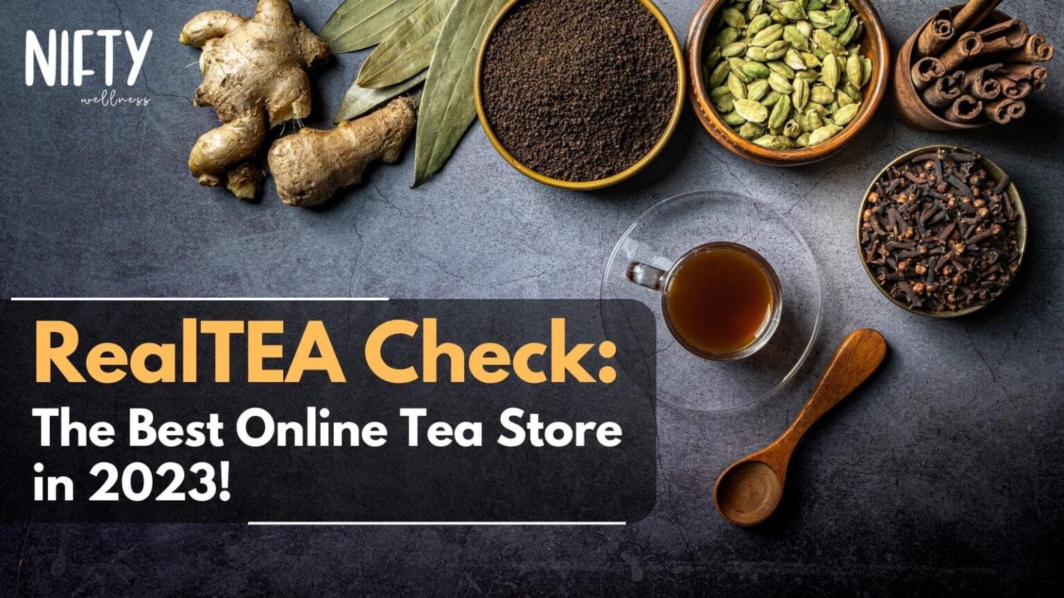 Best Online Tea Store in 2023: Sip and Savour - Nifty Wellness