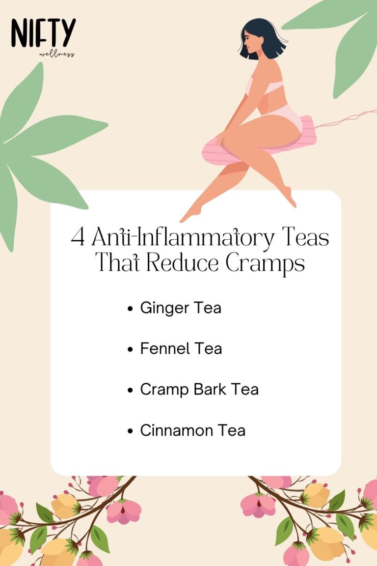 8 Best Teas For Cramps: Discover Comfort - Nifty Wellness